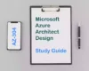 AZ-304 Exam Study Guide (Microsoft Azure Architect Design)